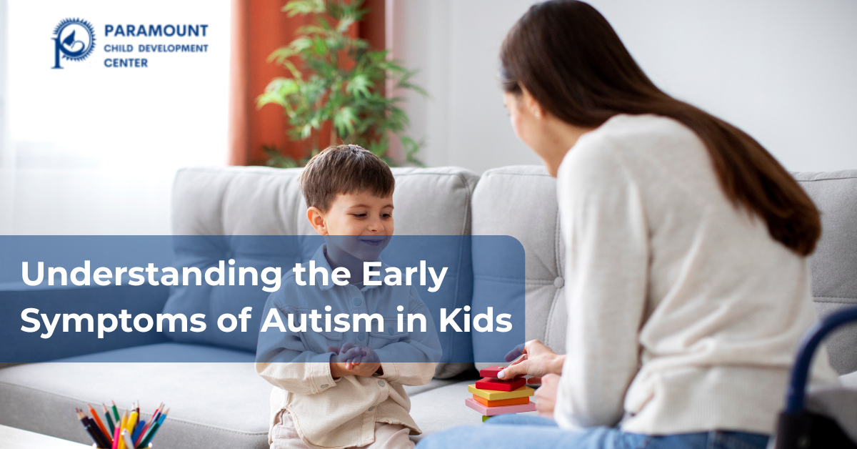 Understanding the Early Symptoms of Autism in Kids